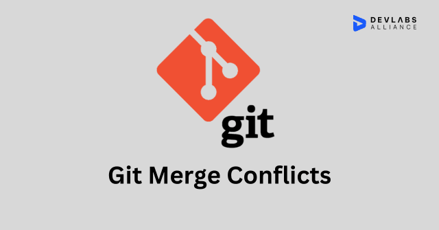 How to Resolve Git Merge Conflicts: Step-by-Step Guide