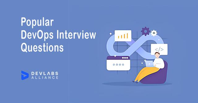 Popular Devops Interview Questions 2024 Devlabs Alliance