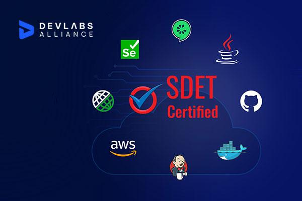 Certified SDET Professional Training - DevLabs Alliance